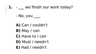 Grade 8 Exercises on Modals (multiple choice) | PPTX