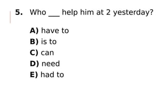 Grade 8 Exercises on Modals (multiple choice) | PPTX