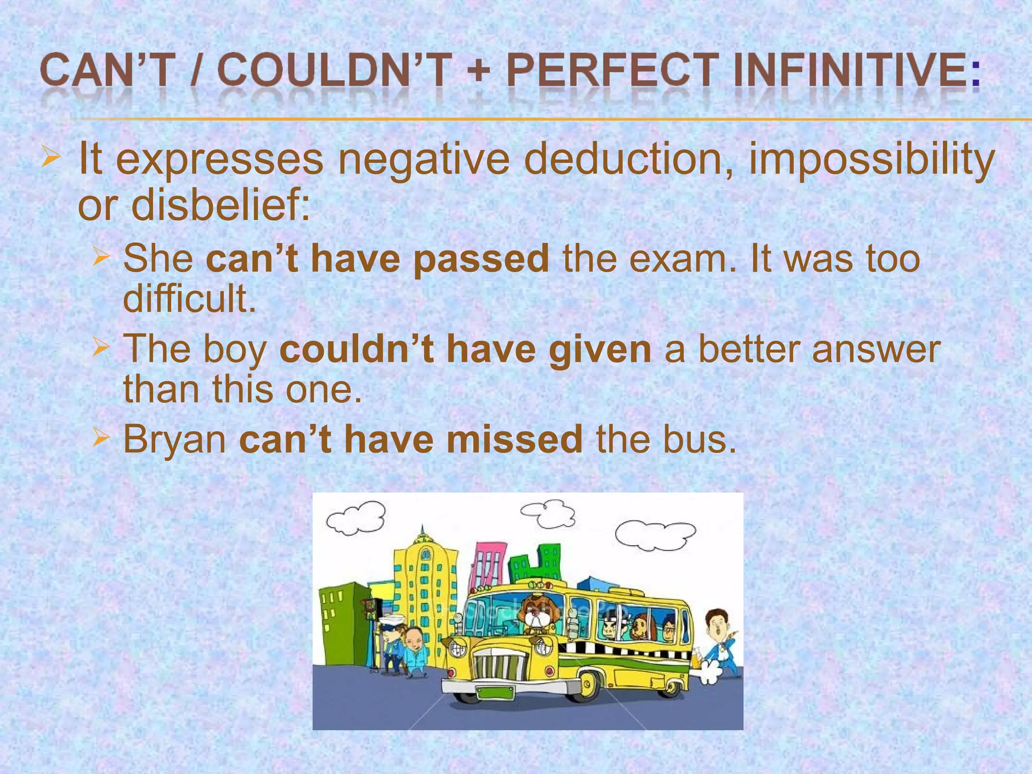 Modals followed by perfect infinitive | PPT