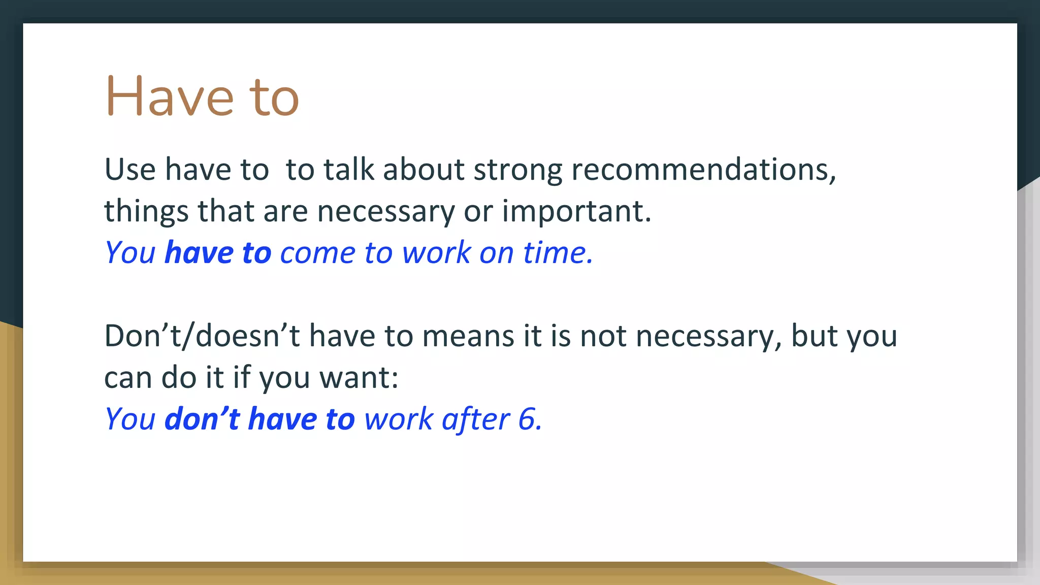 Modals for strong recommendation | PPT