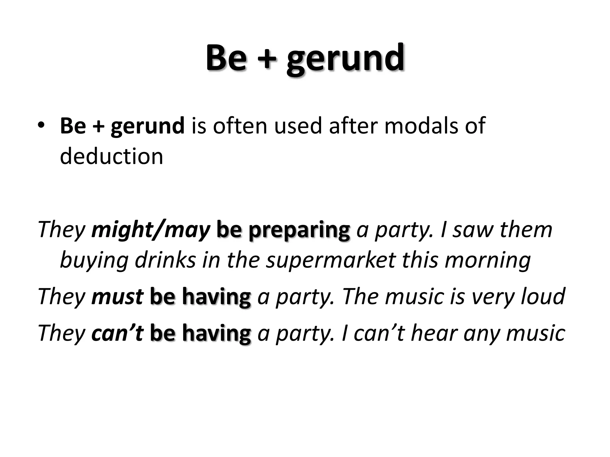 Modals of deduction | PPTX