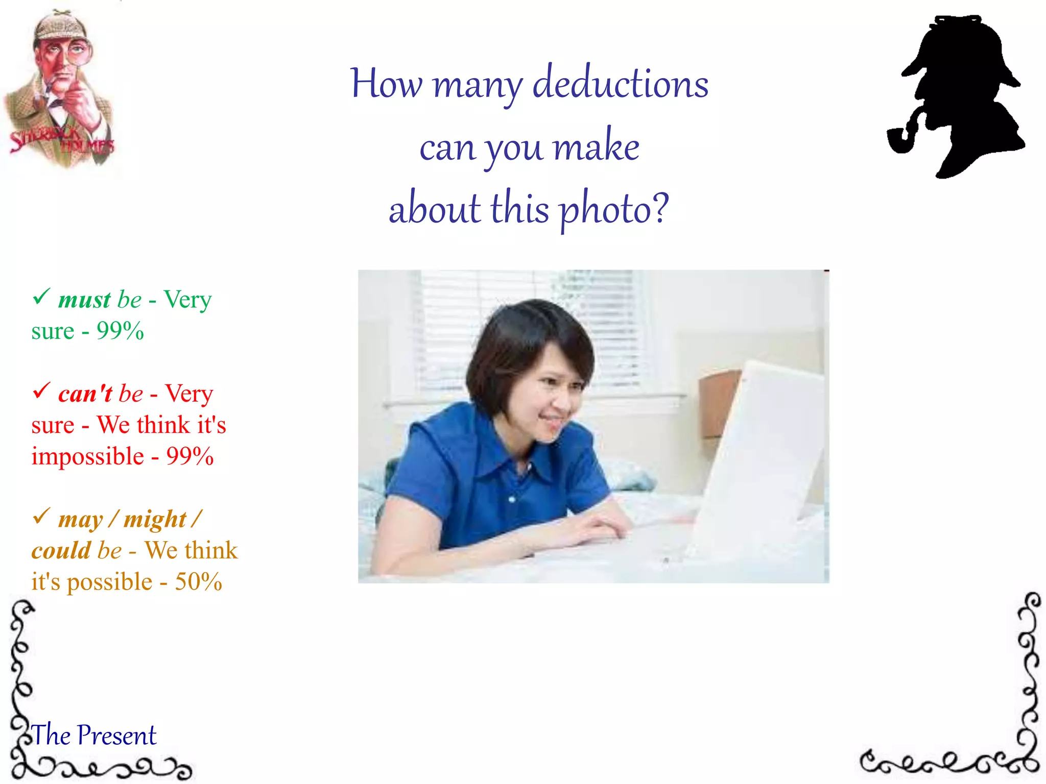 Modals of deduction: might, can't, must | PPTX