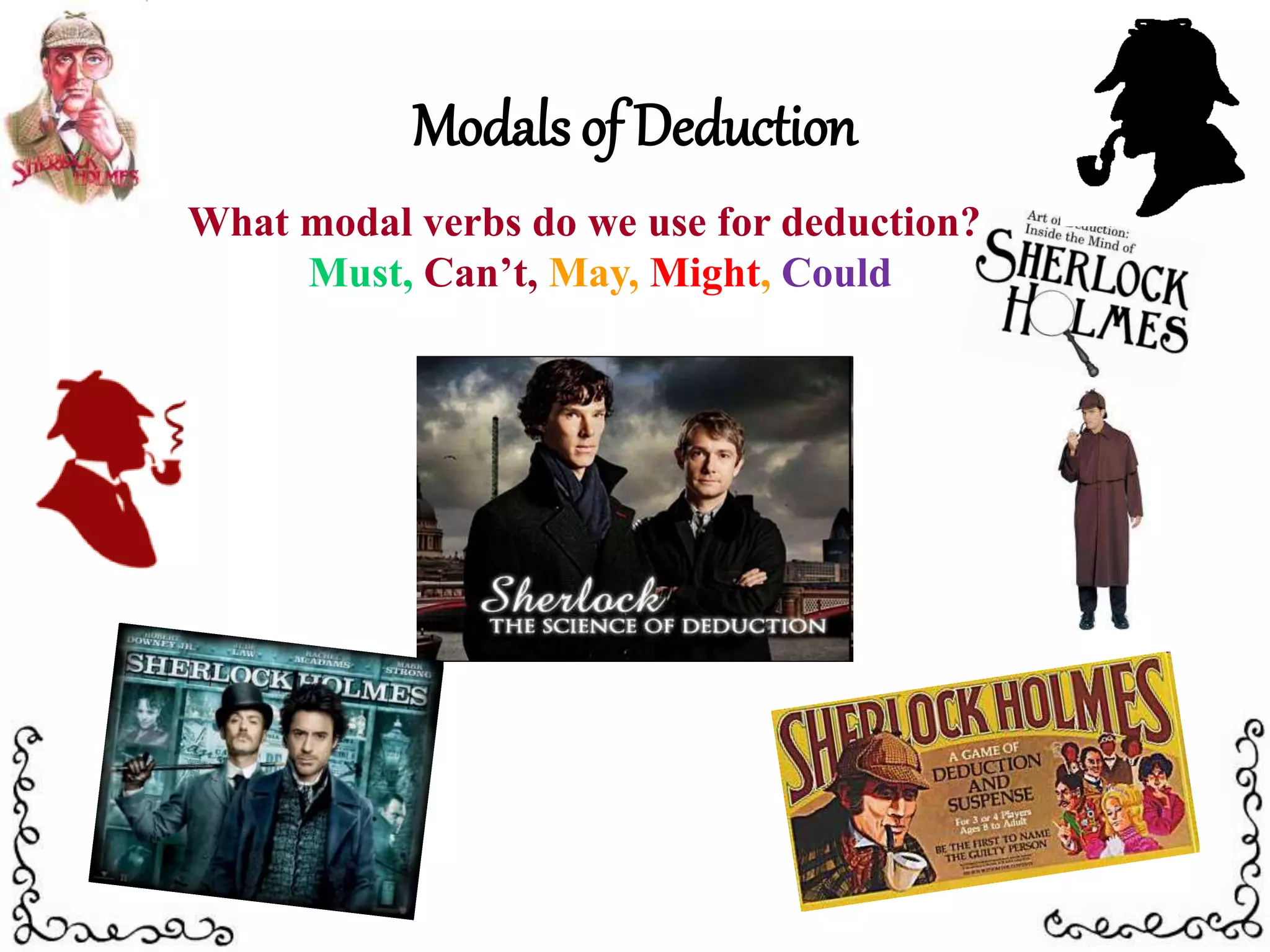 Modals of deduction: might, can't, must | PPTX
