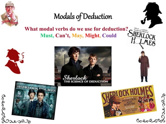 Modals of deduction: might, can't, must | PPTX