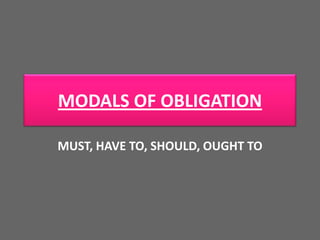 Modals of obligation | PPTX