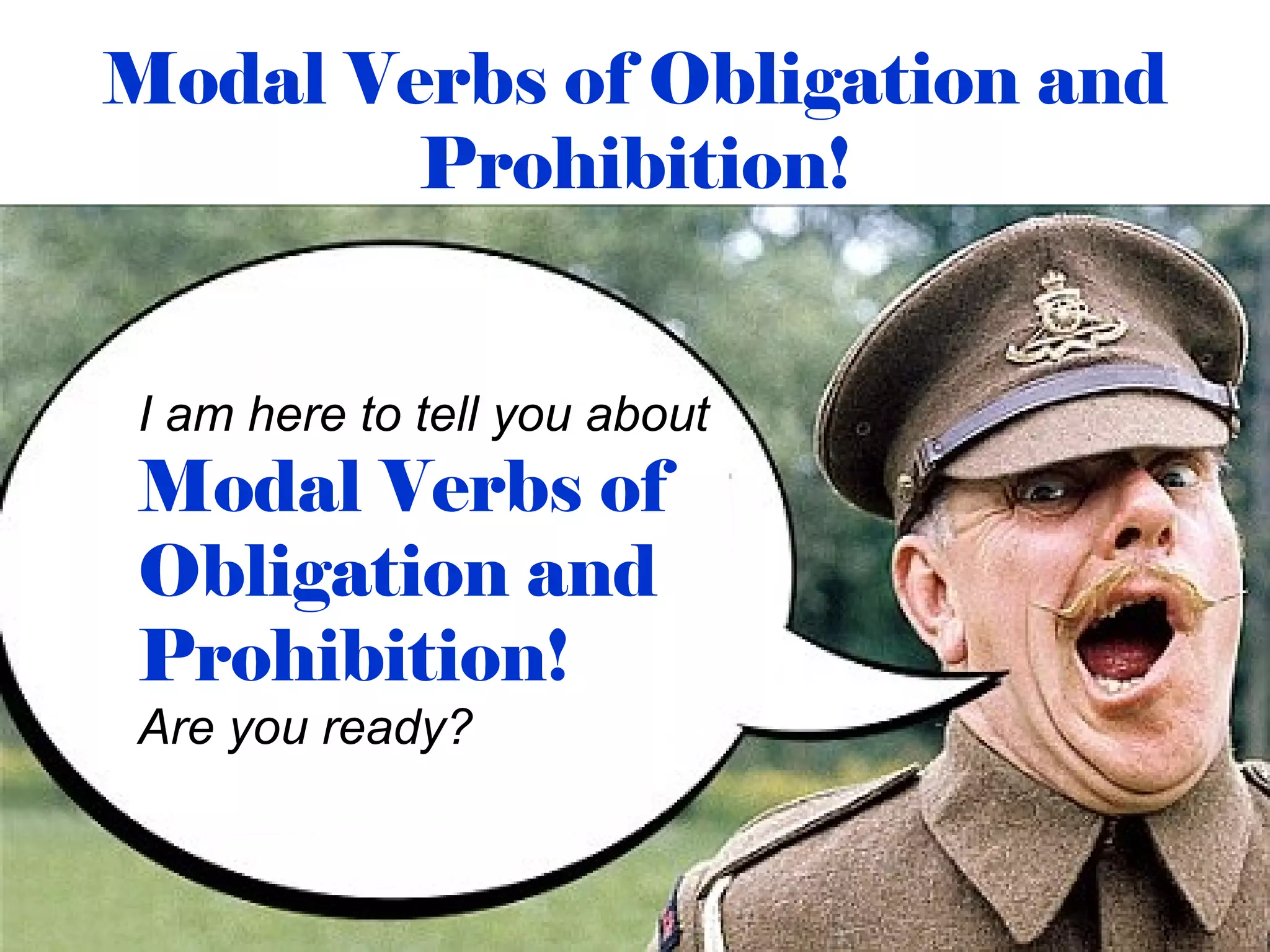 Modals of obligation_and_prohibition | PPT