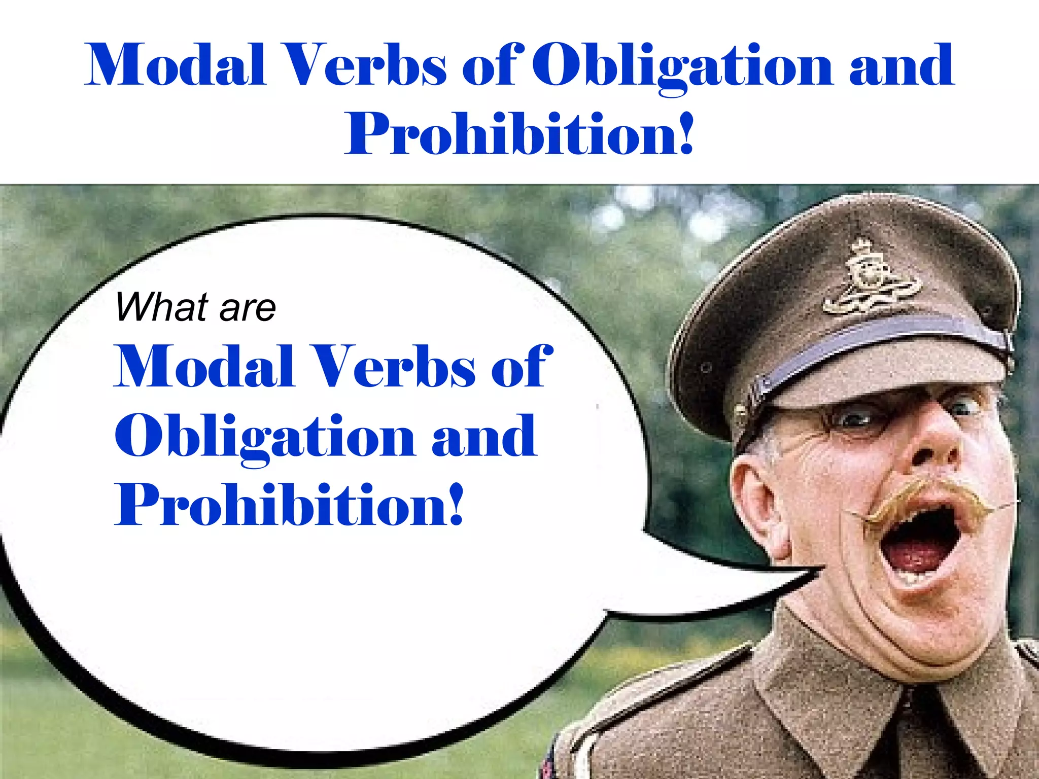 Modals of obligation_and_prohibition | PPT