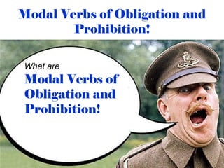 Modals of obligation_and_prohibition | PPT