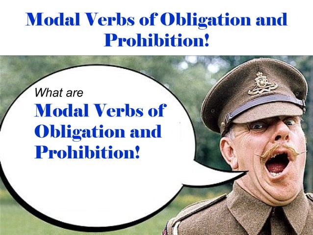 Modals of obligation_and_prohibition | PPT