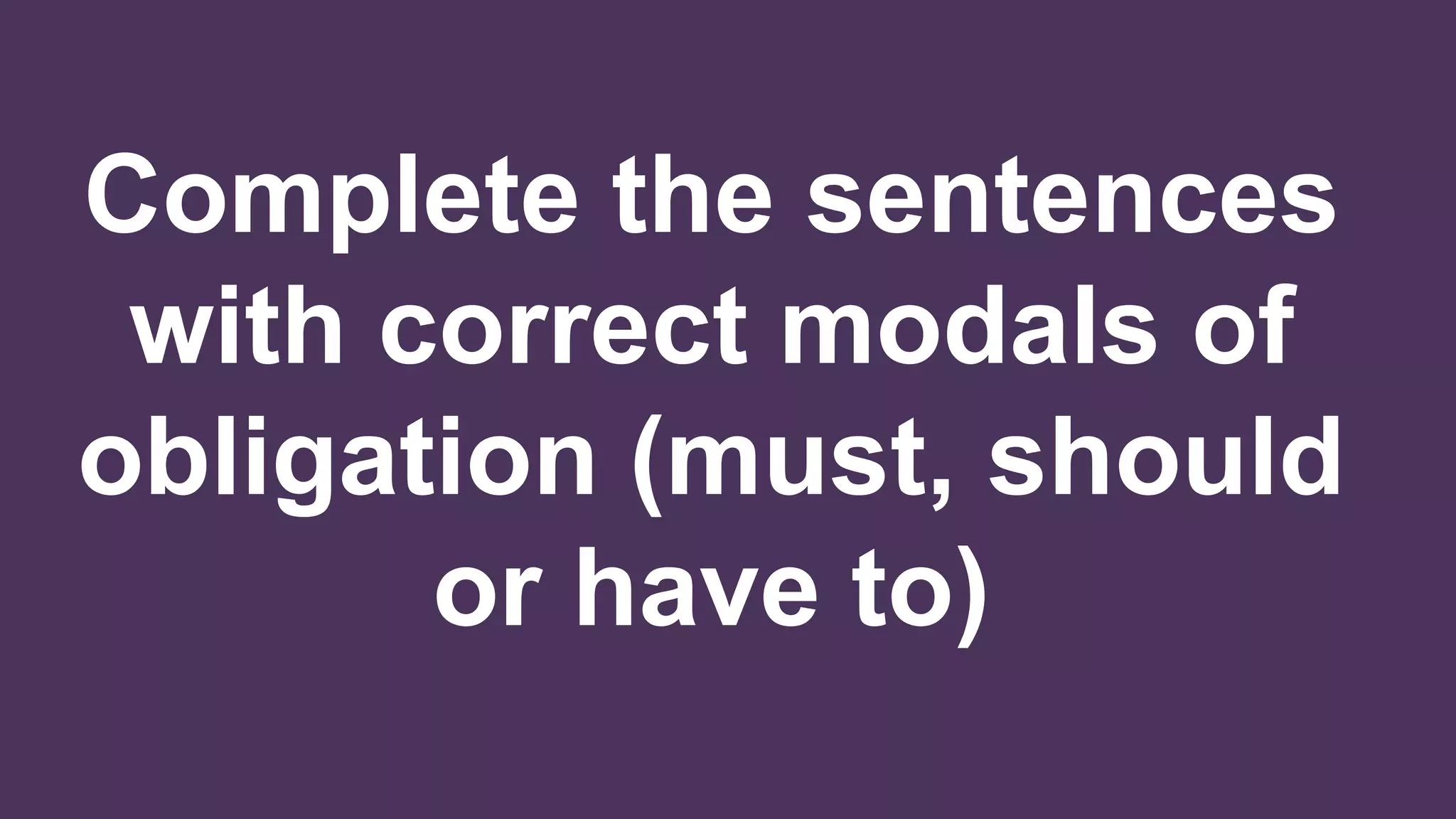 Modals of Obligation and Prohibition.pptx