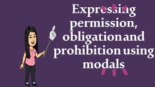 Modals of Obligation and Prohibition.pptx