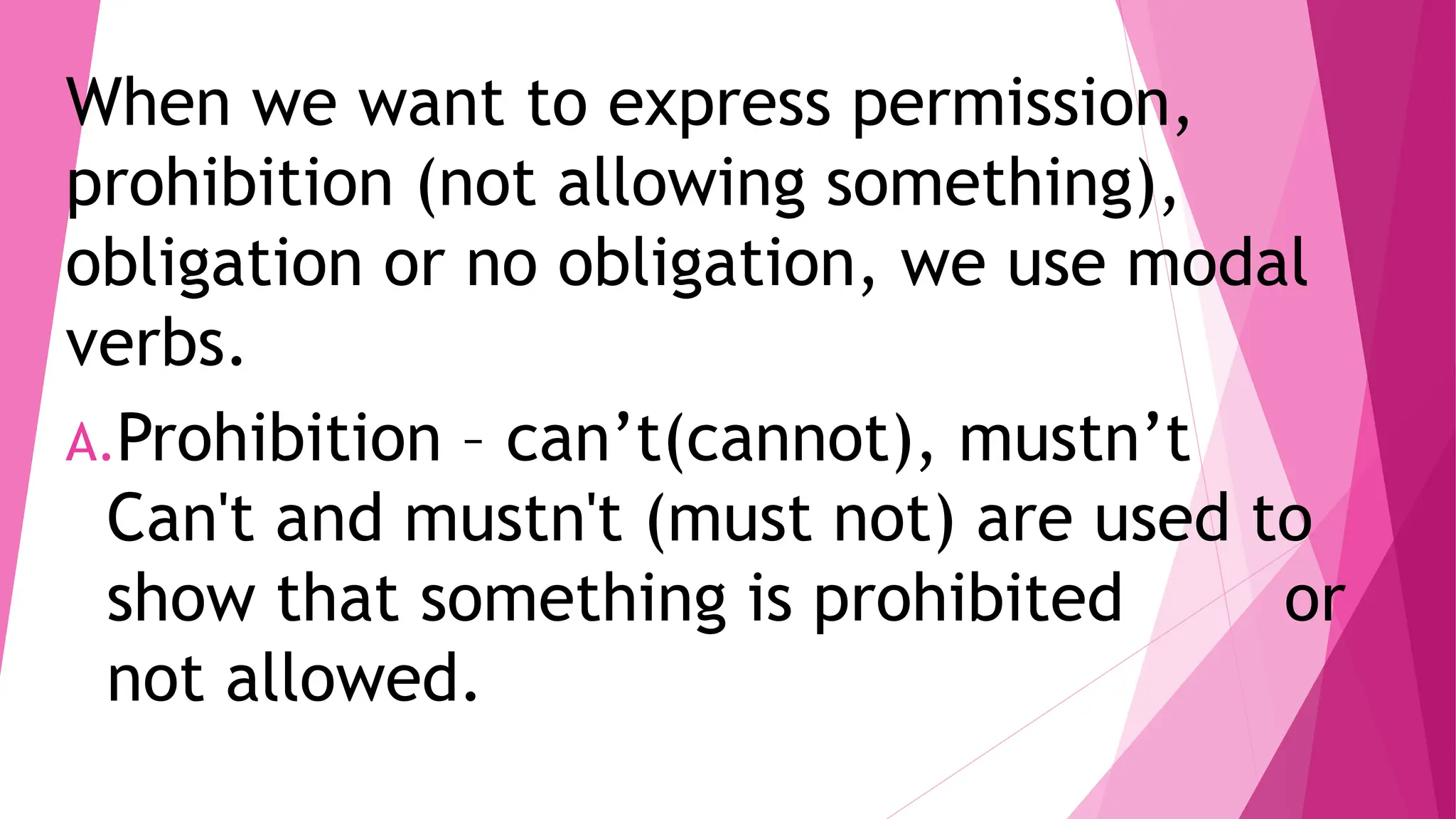 modals of obligation, prohibition, permission.pptx | Law
