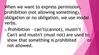 modals of obligation, prohibition, permission.pptx
