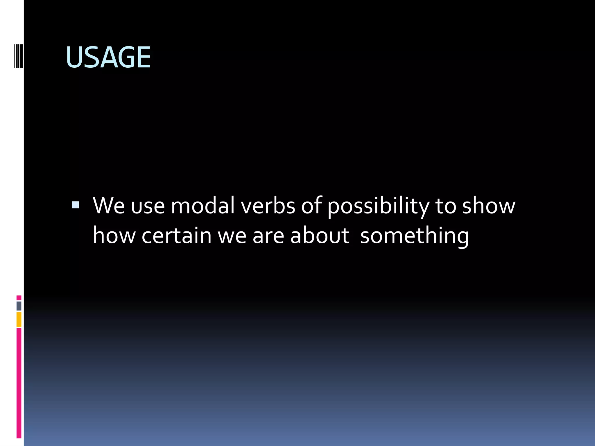 Modals of posibility | PPT