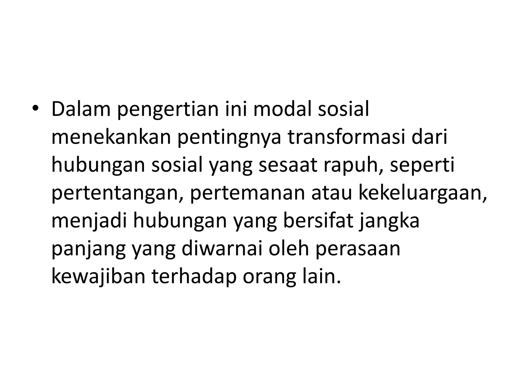 Modal sosial dalam pemberdayaan masyarakat | PPTX