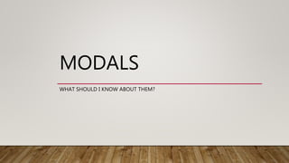 Modals Part 1 | PPTX