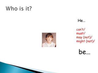 Modals presented by: Monir Hossen | PPT