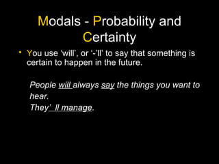 Modals - Probability and Certainty | PPT