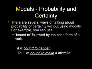 Modals - Probability and Certainty | PPT
