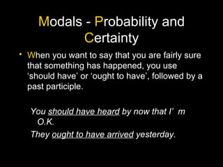 Modals - Probability and Certainty | PPT