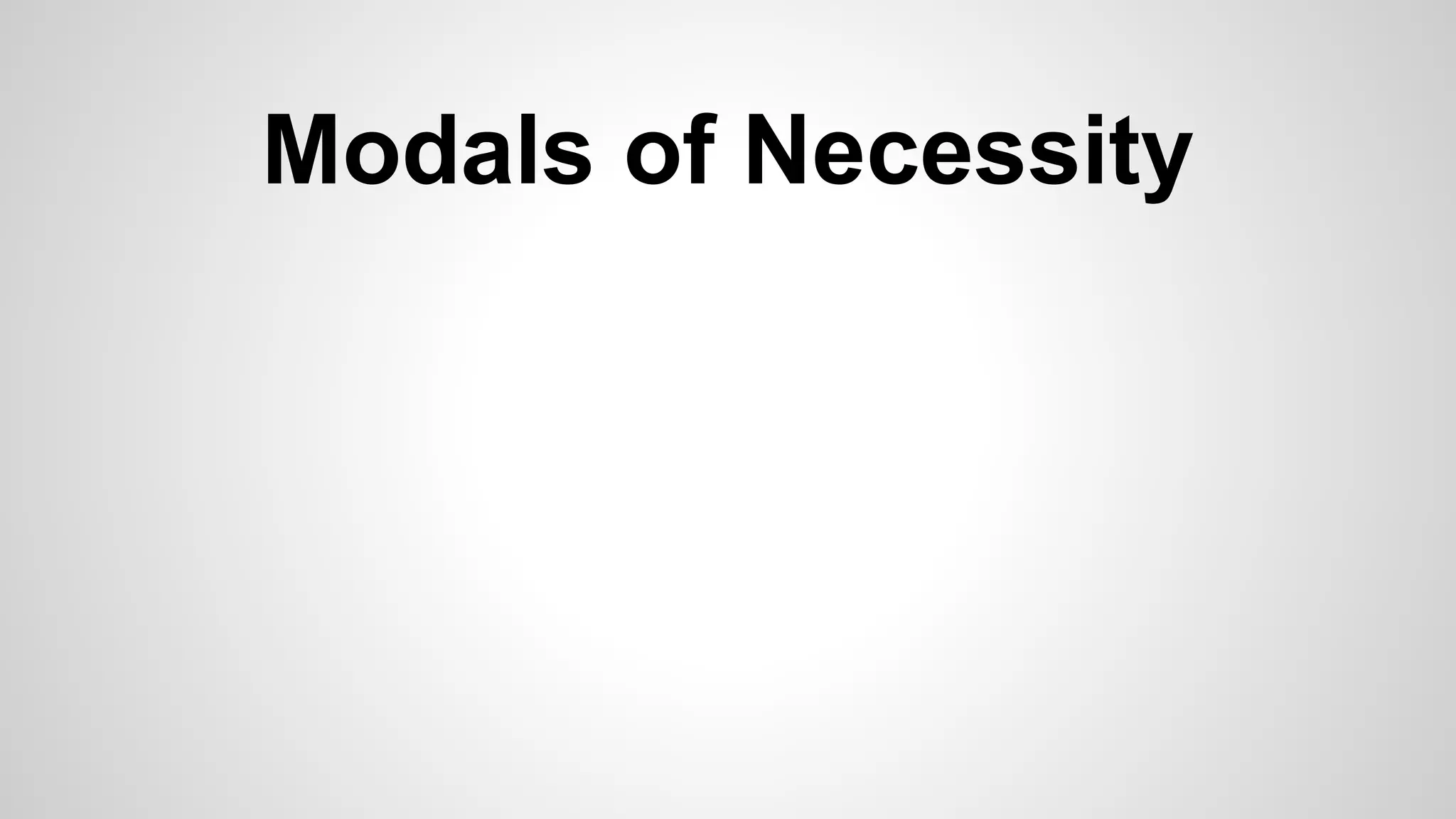 Modals Of Necessity | PPTX