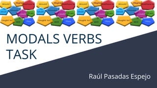 Modals verbs task | PPTX