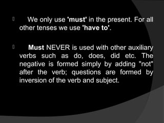 Modal Auxiliary Verbs: Must. | PPT
