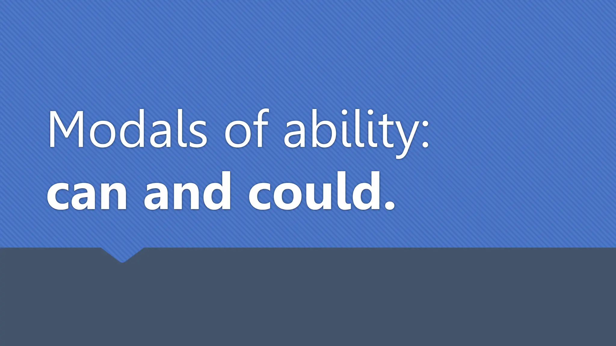 Modal verbs can and could (also able to) | PPTX