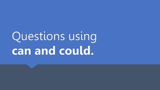 Modal verbs can and could (also able to) | PPTX