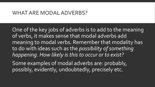 modal verbs and adverbs.ppttttttttttttttttttttttttttttttttttttttt | PPTX
