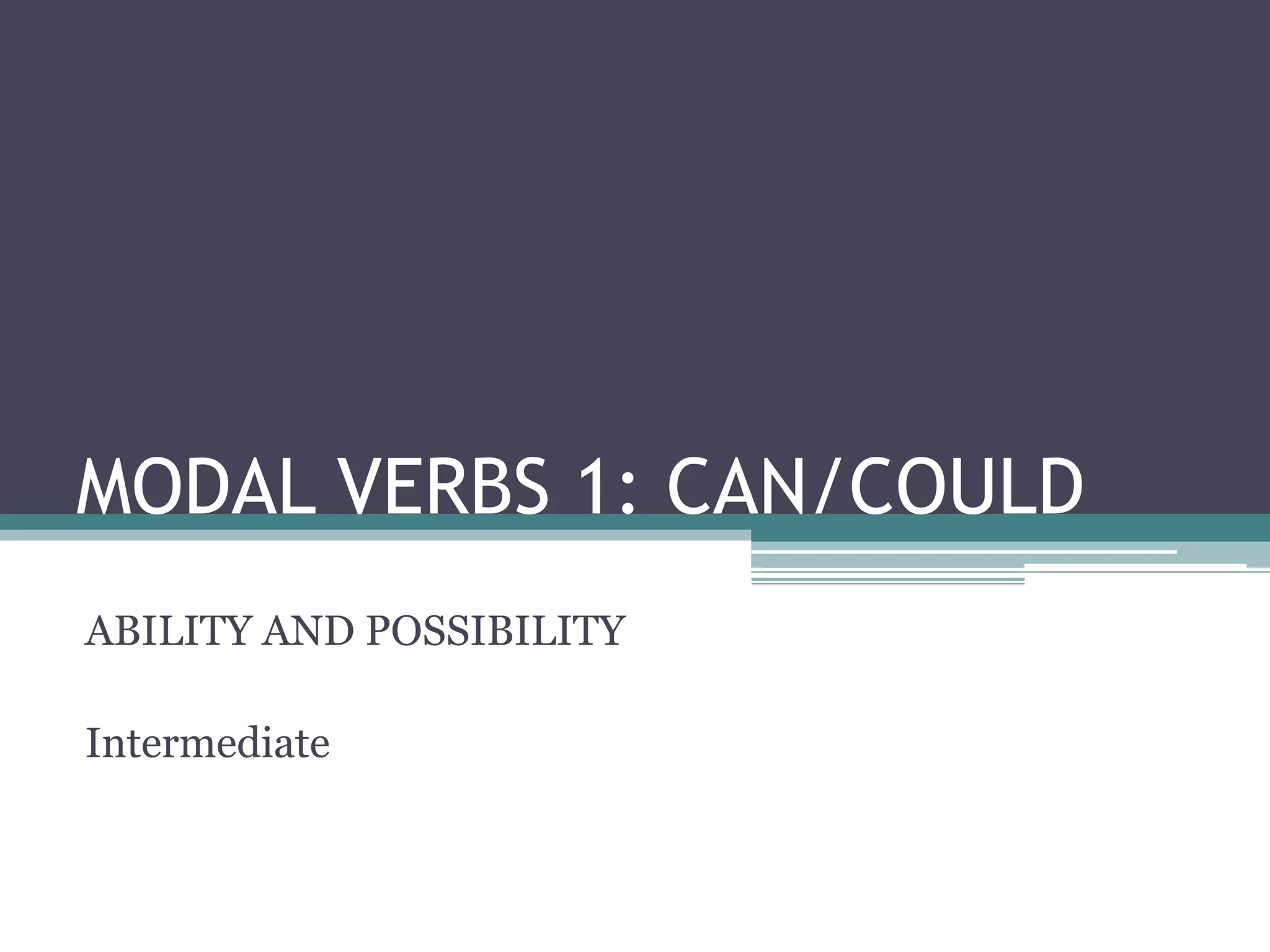 Modal verbs can could | PPTX