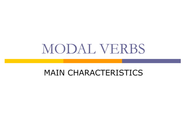 Modal verbs_characteristics | PPT