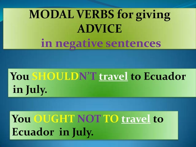 Modal verbs for giving advice | PPTX | Travel Preparation and Advice ...