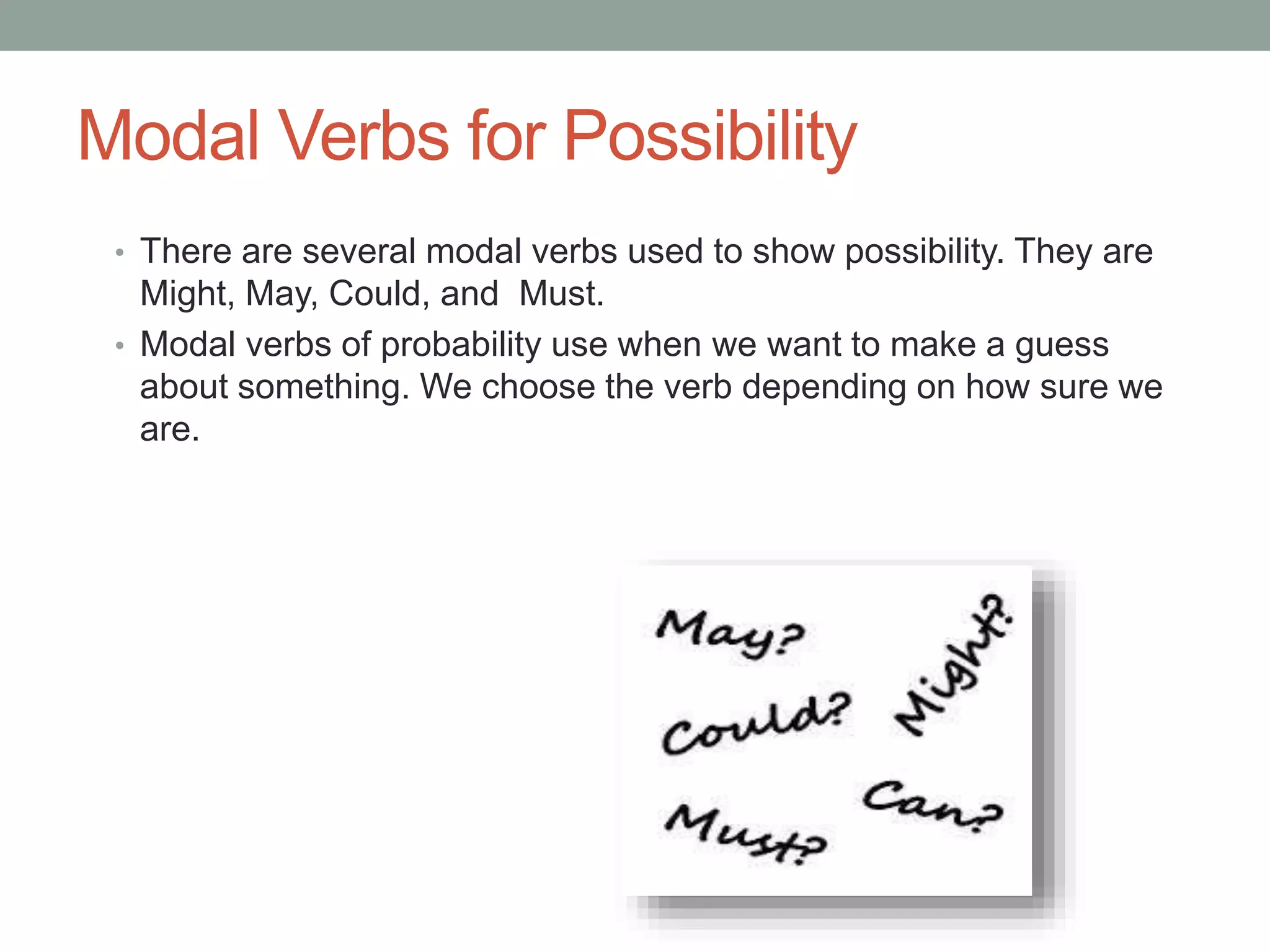Modal verbs for possibility | PPTX