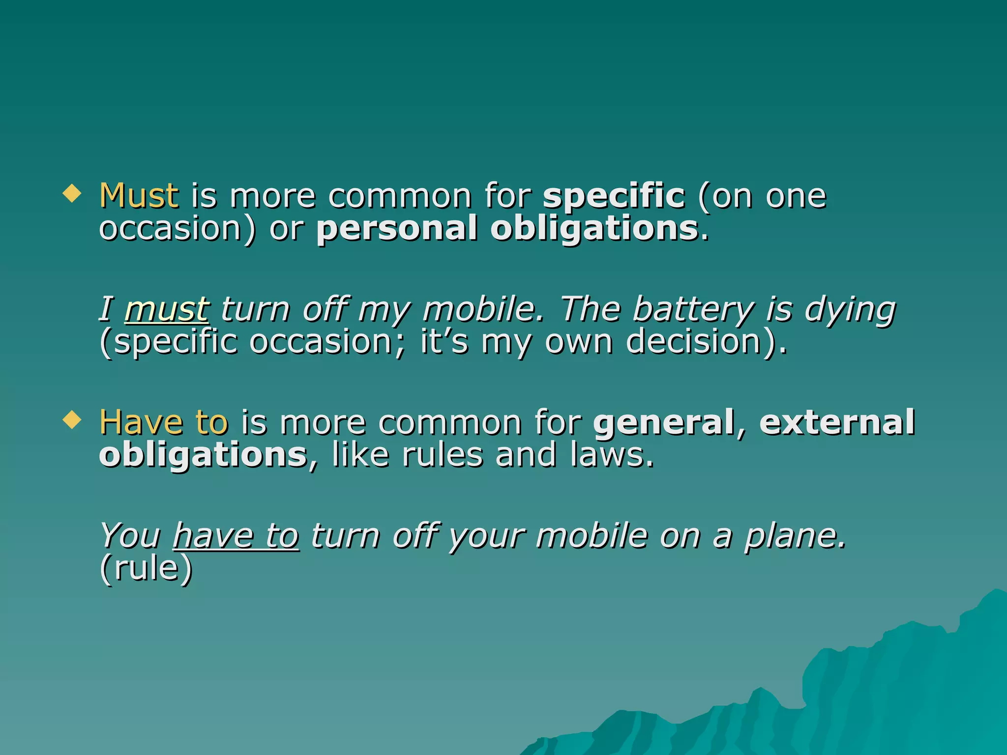 Modal verbs (i) must have to | PPT