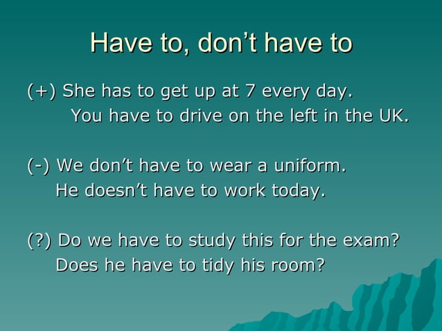 Modal verbs (i) must have to | PPT
