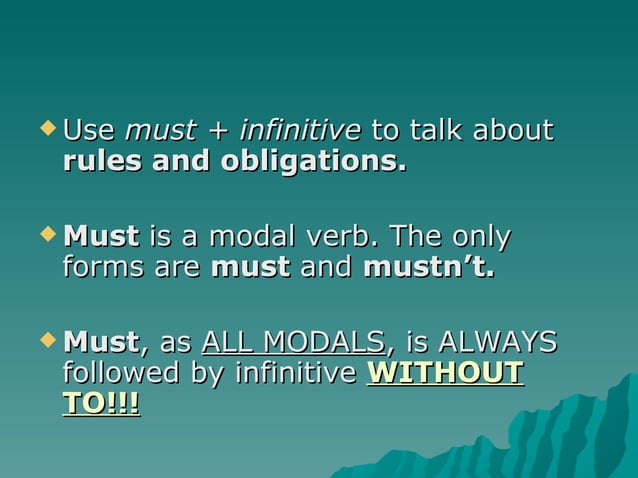 Modal verbs (i) must have to | PPT