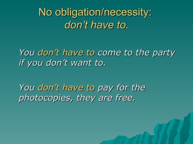 Modal verbs (i) must have to | PPT