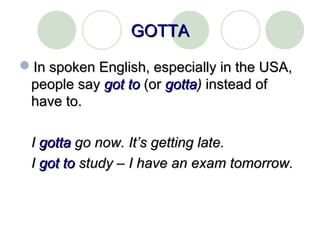 Modal verbs (i) must have to | PPT