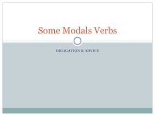 Modal verbs obligation advice | PPT