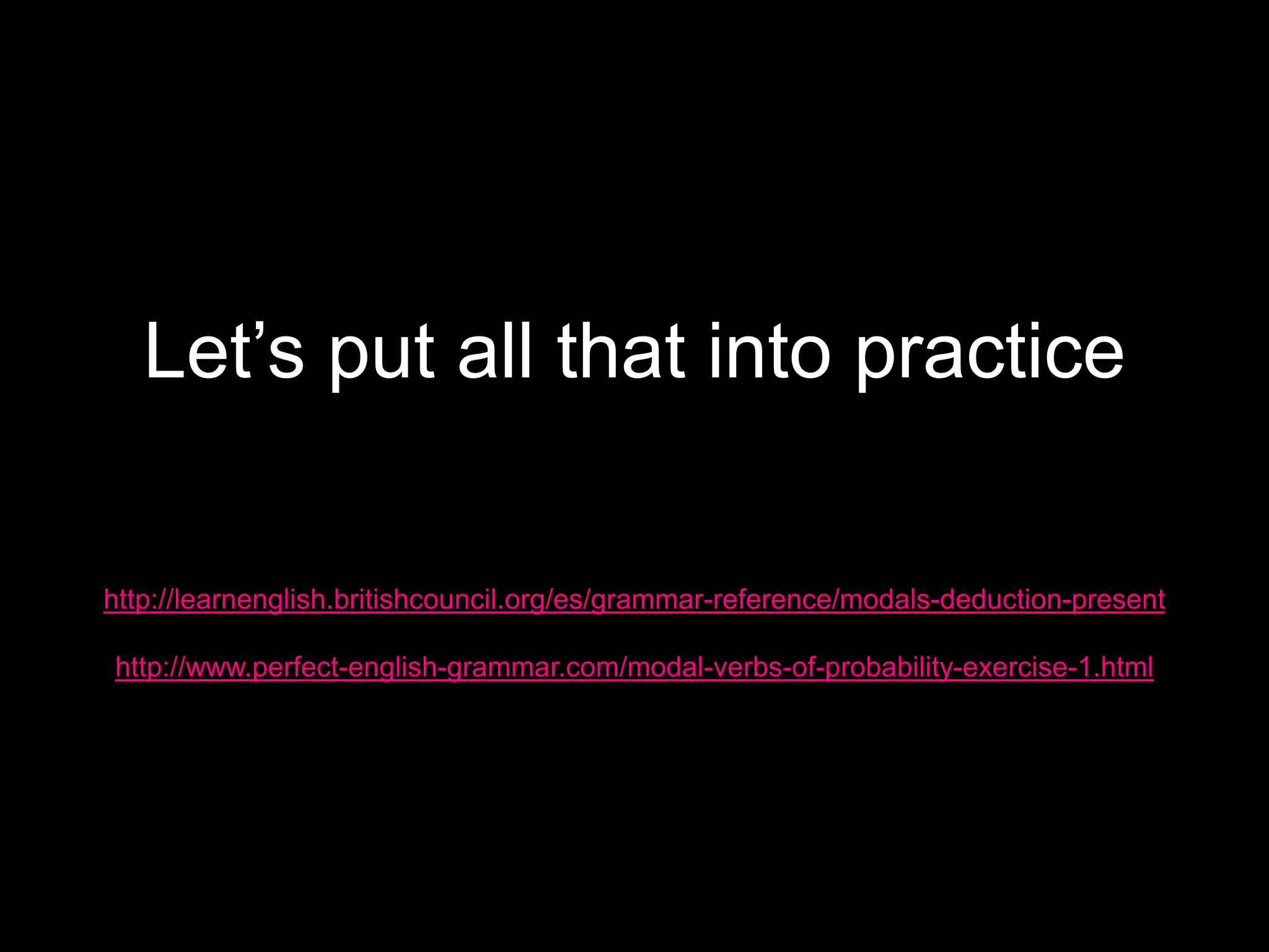 Modal verbs of deduction | PPTX