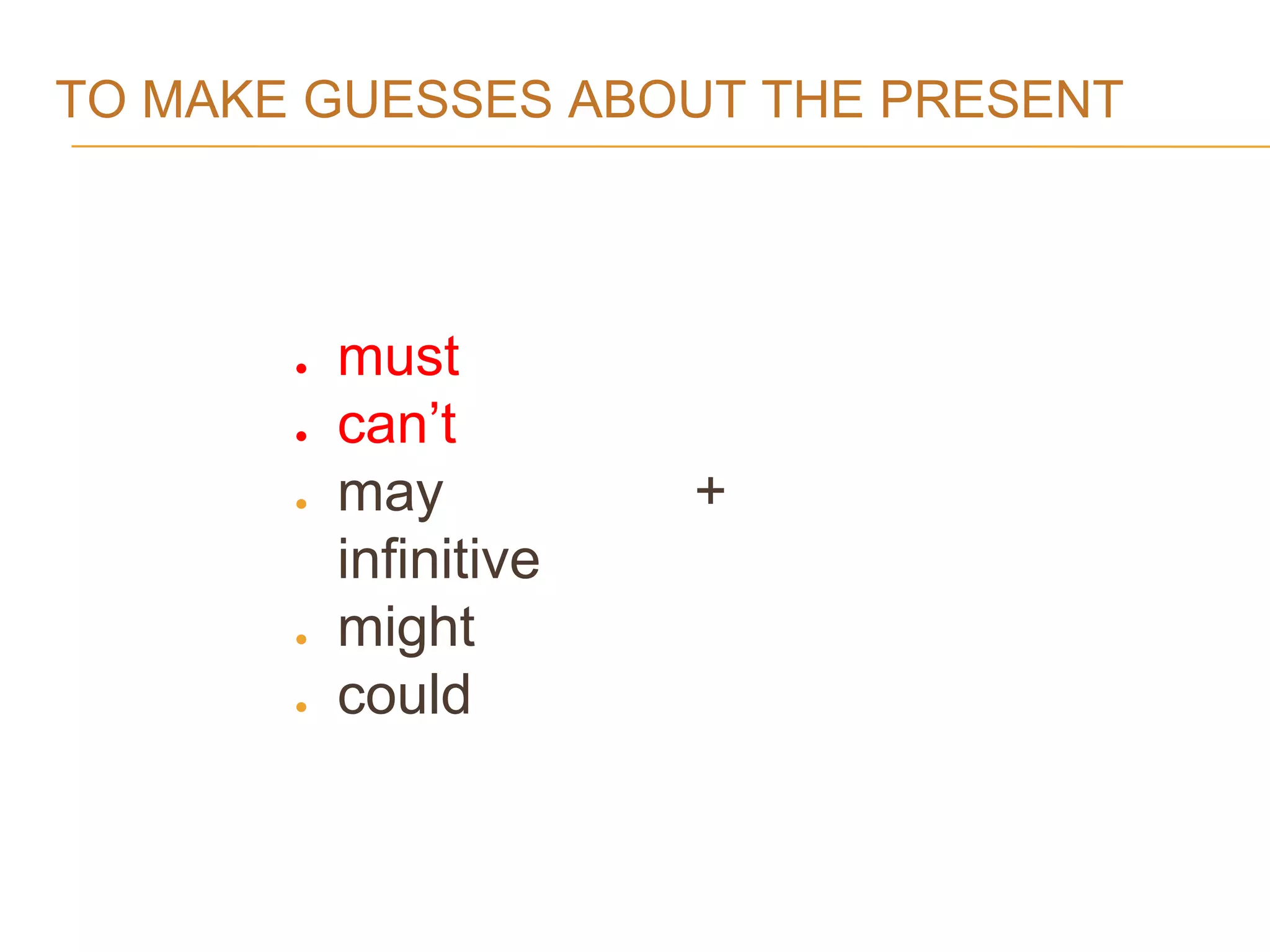Modal verbs of deduction and speculation | PPTX