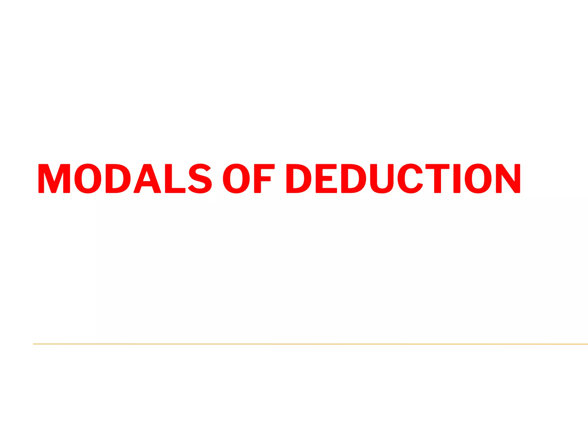 Modal Verbs of Deduction | PPTX