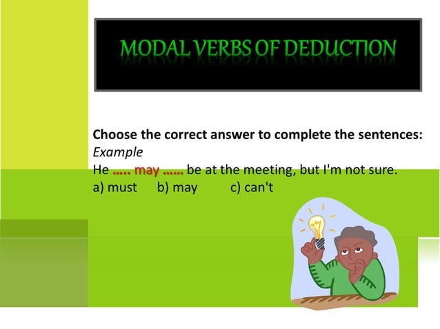 Modal verbs of deduction exercise | PPT