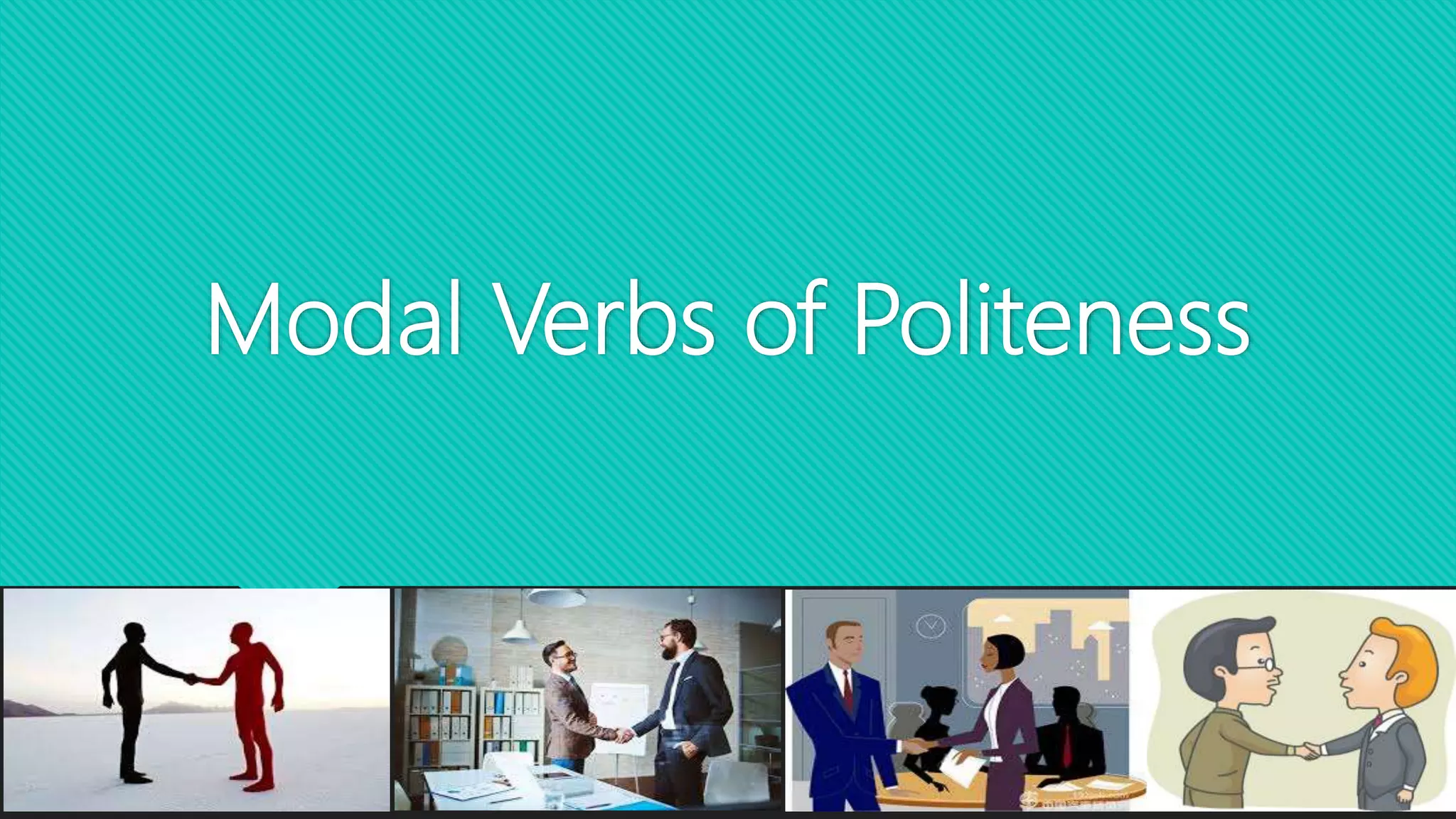 Modal verbs of politeness | PPT