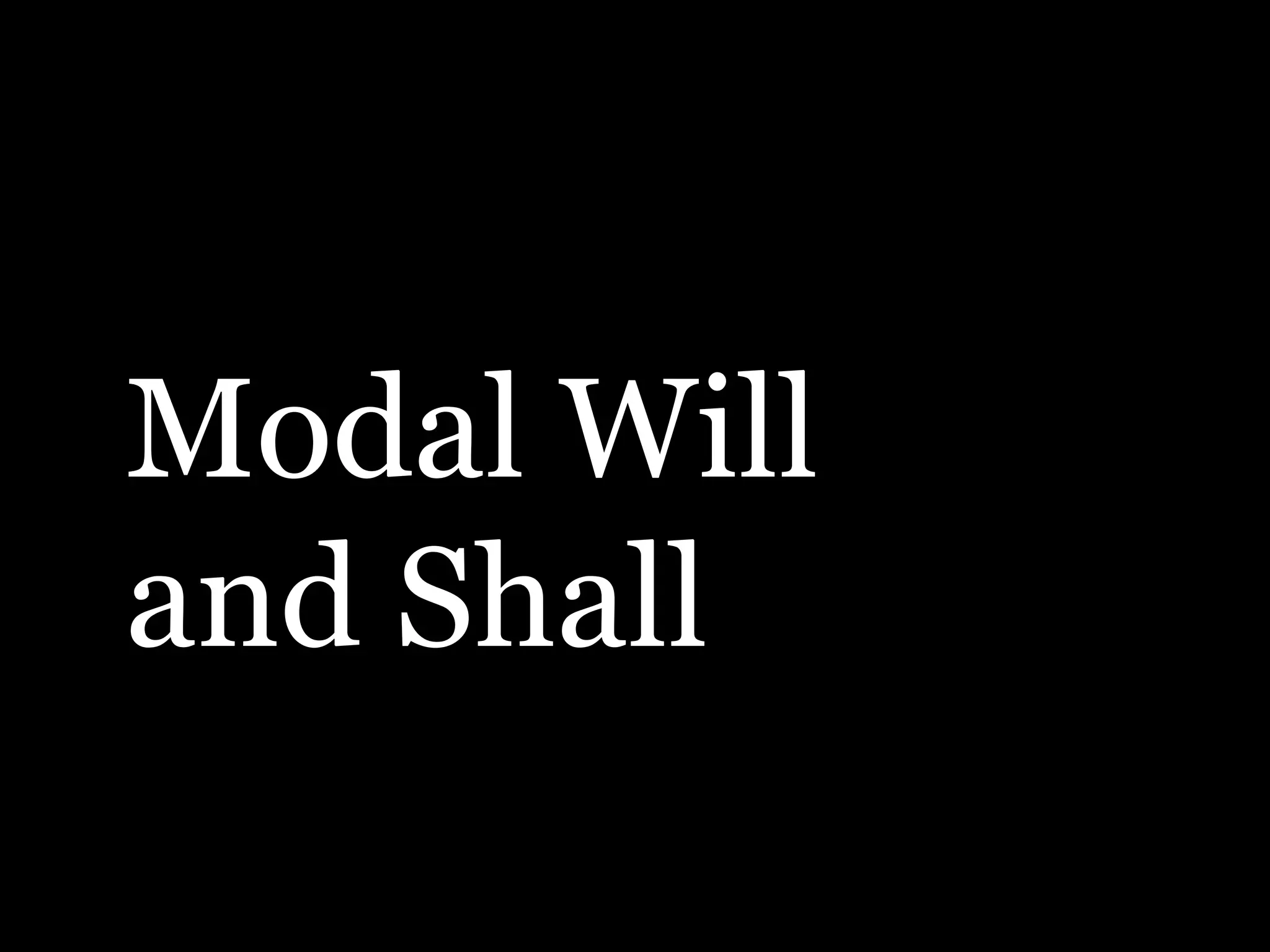 Modal will and shall | PPTX