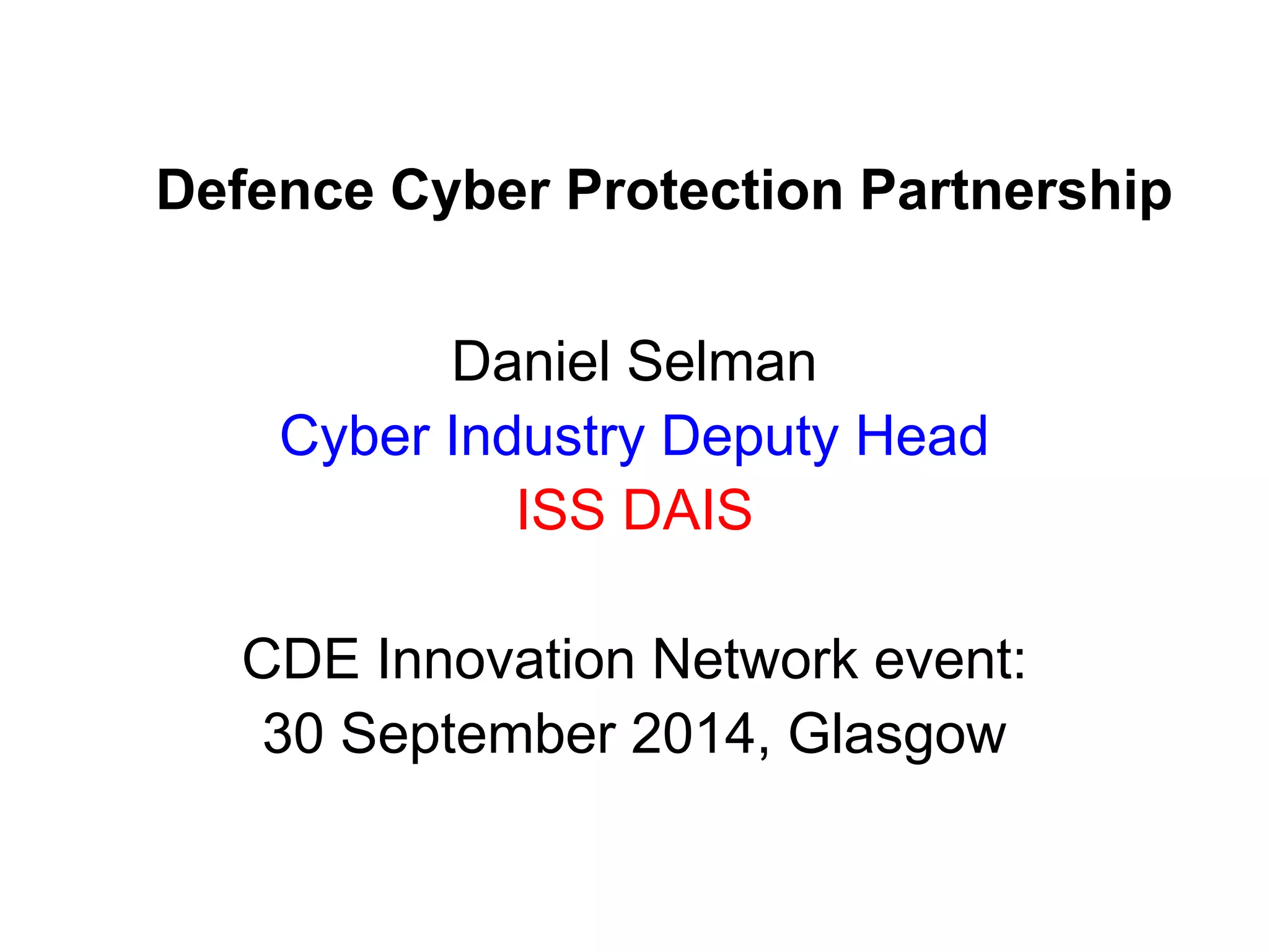 30 September 2014: Cyber Security Model | PPT