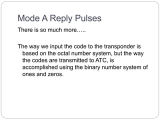 ATC Transponder Systems Mode A Replies | PPTX