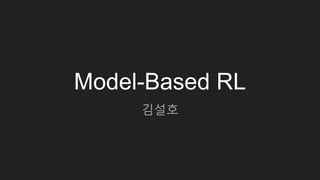 Model based rl | PPT