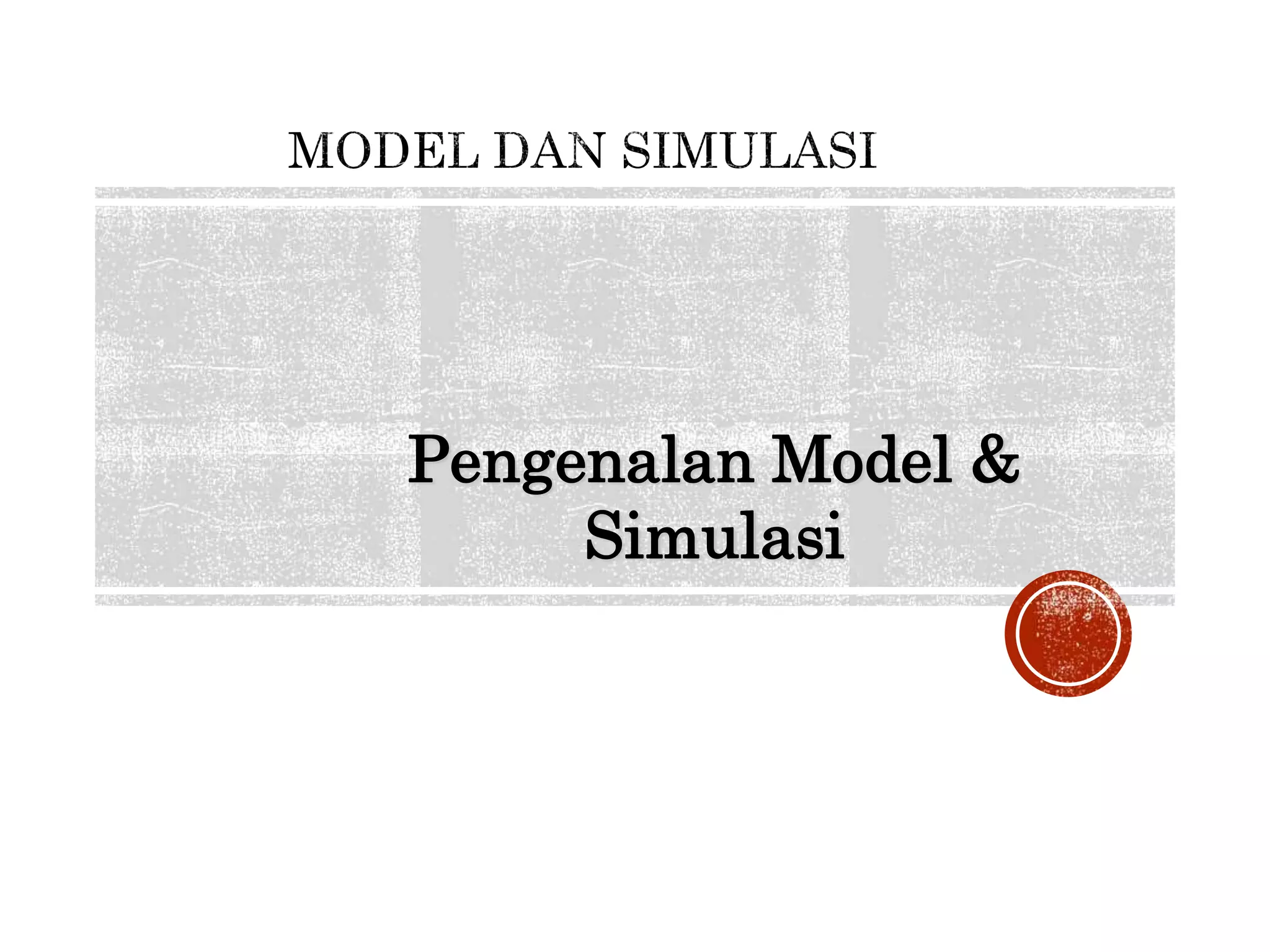 model-dan-simulasi-si (1).pptx